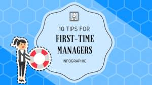 10 Tips for First-Time Managers - Infographic